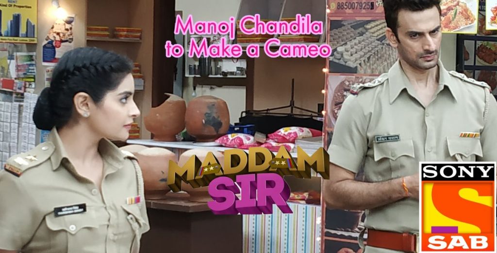 Manoj Chandila To make a cameo on Sony SAB TV Serial Maddam Sir