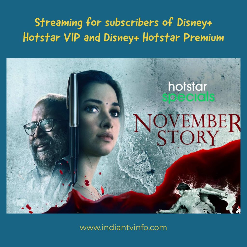 November Story - Now Streaming for subscribers of Disney+ Hotstar VIP ...