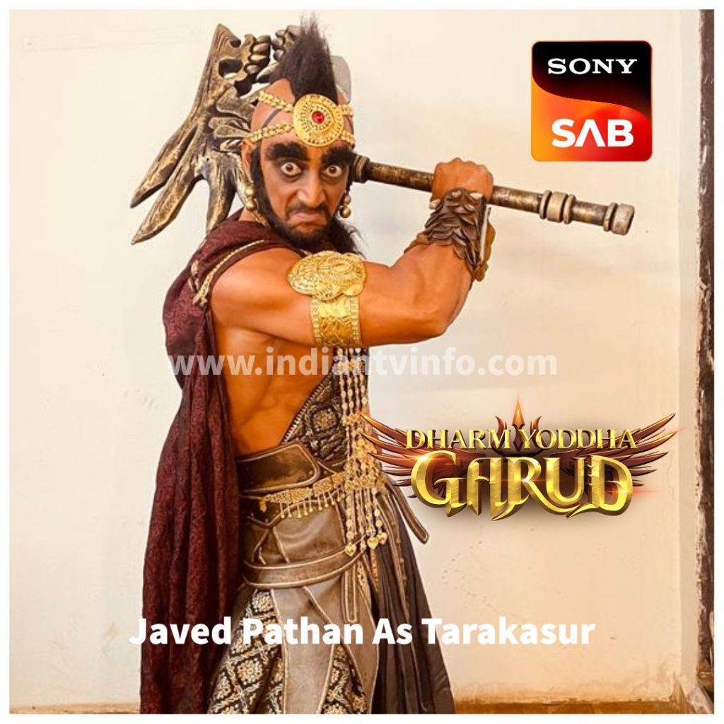Javed Pathan Doing the Tarakasur in Dharm Yoddha Garud - Sony SAB TV Serial