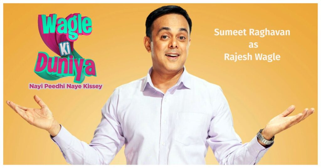 Sumeet Raghavan, Of Sony SAB TV’s Wagle Ki Duniya, On His Journey And ...