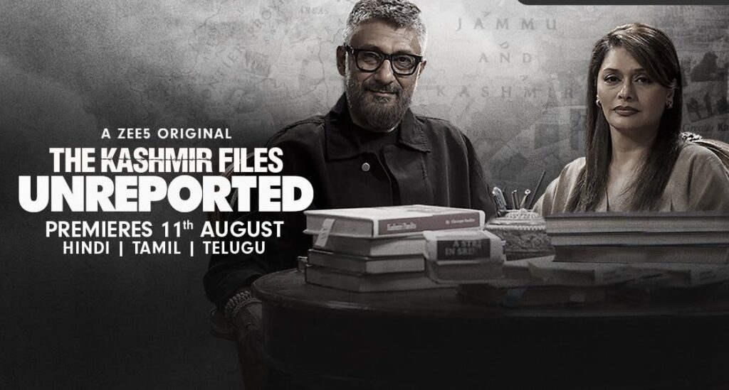 The Kashmir Files Unreported on ZEE5 From 11 August