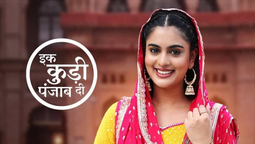 Ik Kudi Punjab Di Serial Cast - Tanisha Mehta, Monika Khanna