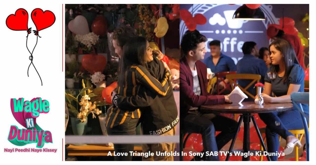 Wagle Ki Duniya Valentine’s Day Chaos for Sakhi , A Love Triangle Unfolds