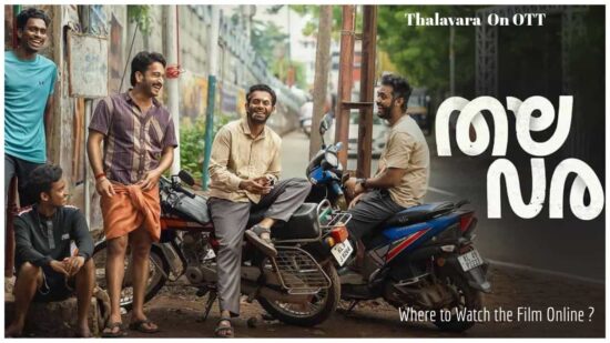 Thalavara Movie OTT Release Date and Platform Name Is